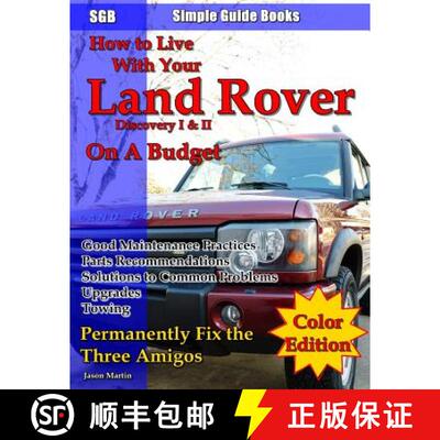 【3-4周达】How to Live With Your Land Rover Discovery I & II On a Budget [9780997842746]
