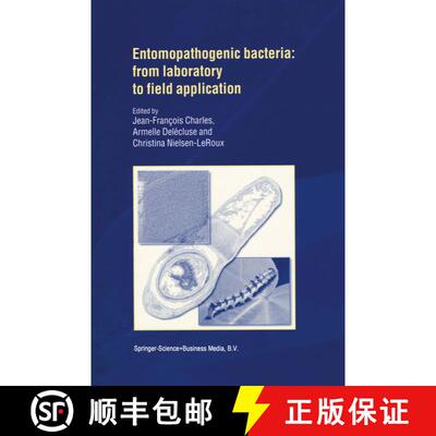 【3-4周达】Entomopathogenic Bacteria: from Laboratory to Field Application [9789048155422]
