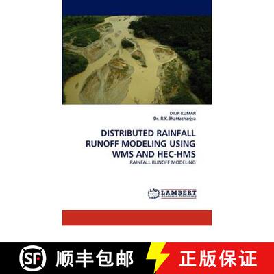 【3-4周达】Distributed Rainfall Runoff Modeling Using Wms and Hec-HMS [9783838341729]