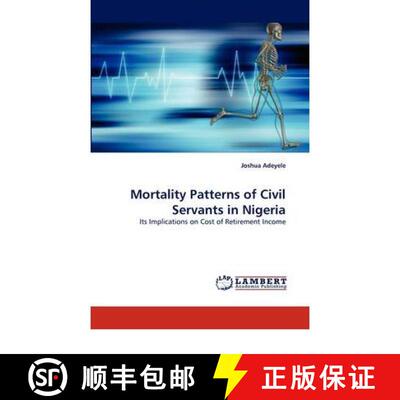 预订 Mortality Patterns of Civil Servants in Nigeria [9783844394474]