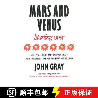 【3-4周达】Mars And Venus Starting Over : A Practical Guide for Finding Love Again After a painful Br... [9780091816278]