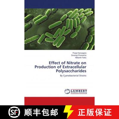 预订 Effect of Nitrate on Production of Extracellular Polysaccharides [9786138296782]