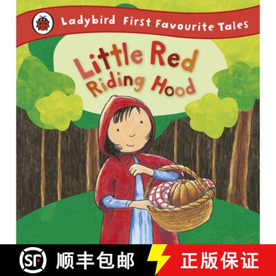【3-4周达】精装 Little Red Riding Hood (Ladybird First Favourite Tales) [9781409306313]