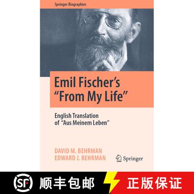 【3-4周达】Emil Fischer's ''From My Life'' : English Translation of ''Aus Meinem Leben'' [9783031051555]