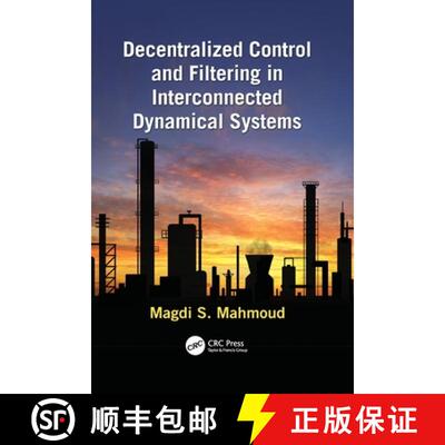 【3-4周达】Decentralized Control and Filtering in Interconnected Dynamical Systems [9781138117976]