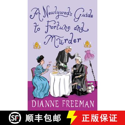 【3-4周达】A Newlywed's Guide to Fortune and Murder: A Sparkling and Witty Victorian Mystery [9781496731623]