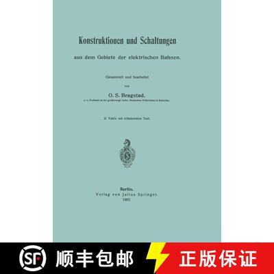 【3-4周达】Konstruktionen und Schaltungen aus dem Gebiete der elektrischen Bahnen [9783642517709]