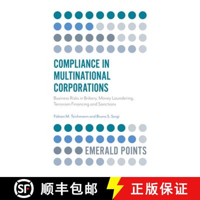 【3-4周达】Compliance in Multinational Corporations – Business Risks in Bribery, Money Laundering, T... [9781787568709]