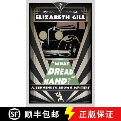 【3-4周达】What Dread Hand?: A Benvenuto Brown Mystery [9781911579212]