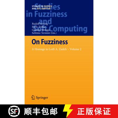 【3-4周达】On Fuzziness : A Homage to Lotfi A. Zadeh - Volume 2 [9783642437915]