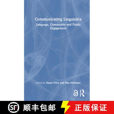 【3-4周达】精装 Communicating Linguistics: Language, Community and Public Engagement [9780367560126]