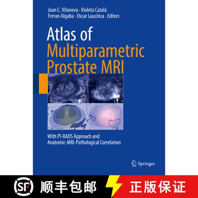 【3-4周达】精装 Atlas of Multiparametric Prostate MRI: With PI-RADS Approach and Anatomic-MRI-Patholo... [9783319617855]