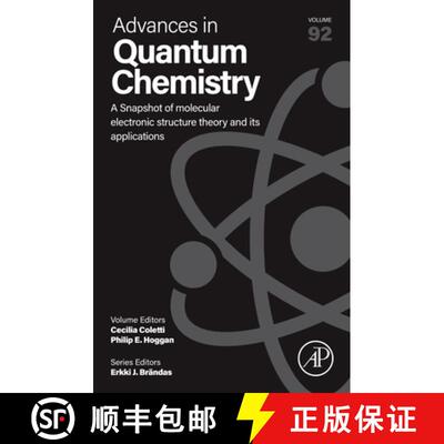 【3-4周达】A Snapshot of Molecular Electronic Structure Theory and Its Applications: Volume 92 [9780443415821]