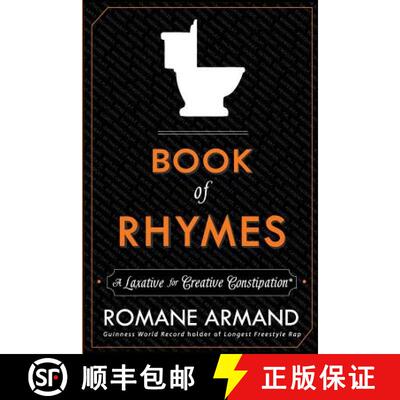 预订 Book of Rhymes: A Laxative for Creative Constipation [9780991273515]