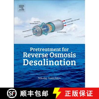 【3-4周达】Pretreatment for Reverse Osmosis Desalination [9780128099537]