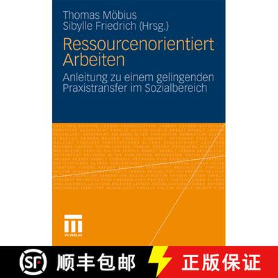 【3-4周达】Ressourcenorientiert Arbeiten: Anleitung zu einem gelingenden Praxistransfer im Sozialbereich [9783531168319]