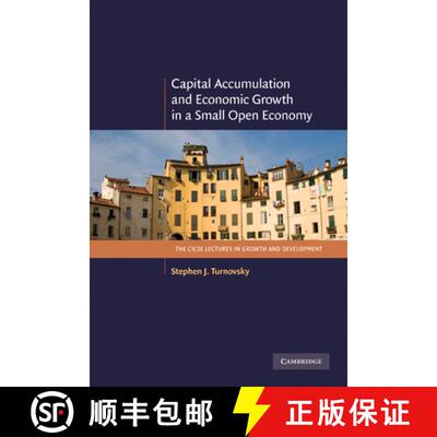 【3-4周达】Capital Accumulation and Economic Growth in a Small Open Economy: - Capital Accumulation a... [9780521187527]