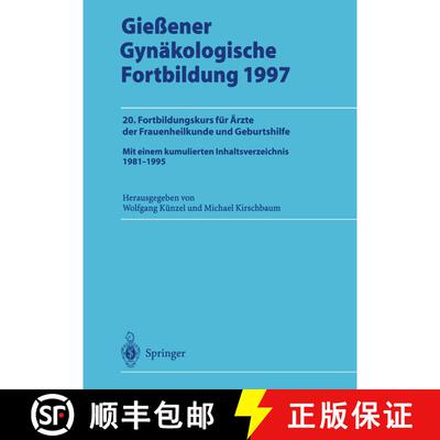 【3-4周达】Gießener Gynäkologische Fortbildung 1997: 20. Fortbildungskurs für Ärzte der Frauenhei... [9783540632221]