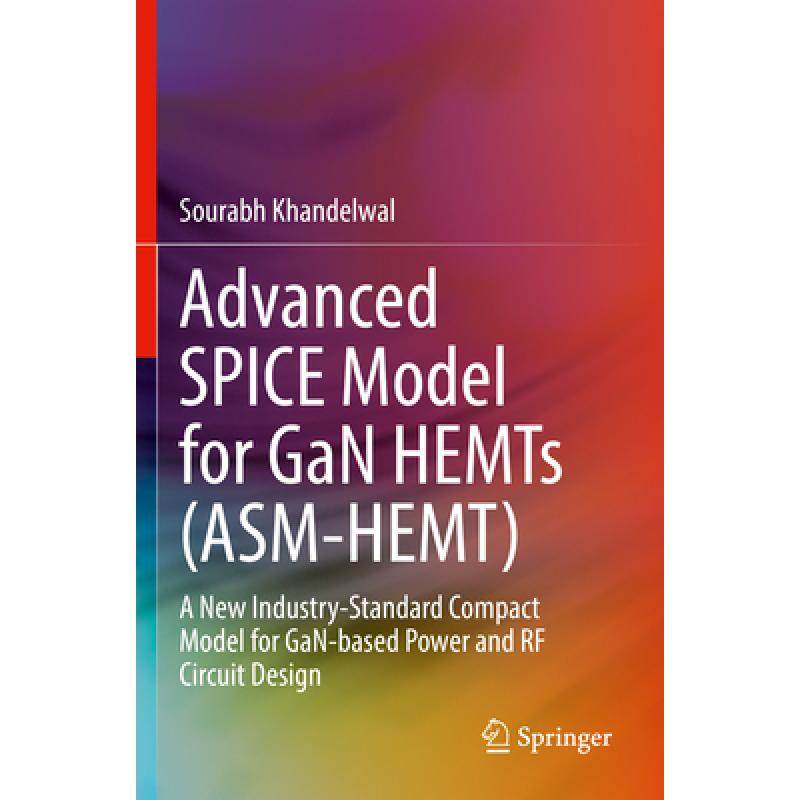 【4周达】Advanced Spice Model for Gan Hemts(Asm-Hemt): A New Industry ...
