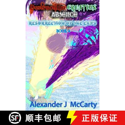 【3-4周达】Destruction, Creation, Absence: Resurrection of the Exps [9781943733149]