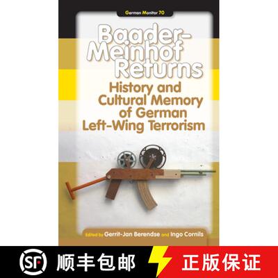 预订 精装 Baader-Meinhof Returns: History and Cultural Memory of German Left-Wing Terrorism [9789042023918]