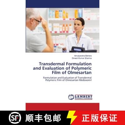 预订 Transdermal Formulation and Evaluation of Polymeric Film of Olmesartan [9786203308648]