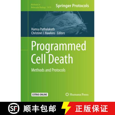 【3-4周达】精装 Programmed Cell Death : Methods and Protocols (1st ed. 2016) [9781493935796]