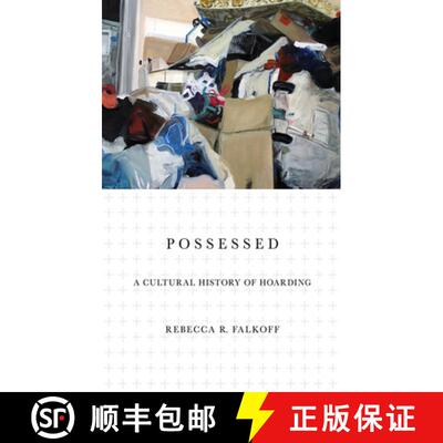 【3-4周达】Possessed: A Cultural History of Hoarding [9781501752803]