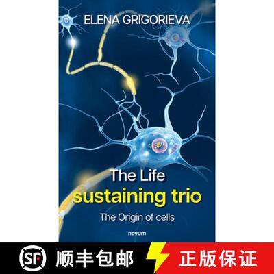 【3-4周达】The Life sustaining trio: The Origin of cells [9783991466635]