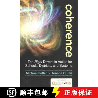 【3-4周达】Coherence: The Right Drivers in Action for Schools, Districts, and Systems [9781483364957]