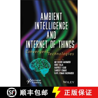 【3-4周达】精装 Ambient Intelligence and Internet of Things - Convergent Technologies: Convergent Tec... [9781119821236]