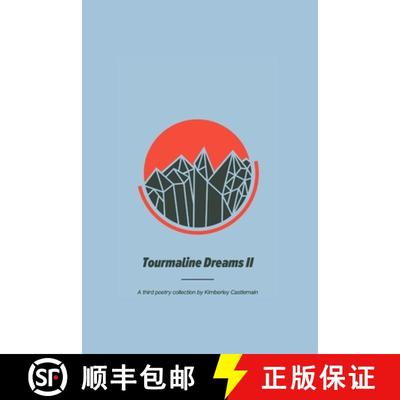 【3-4周达】Tourmaline Dreams II: A third poetry collection by Kimberley Castlemain [9781999255824]