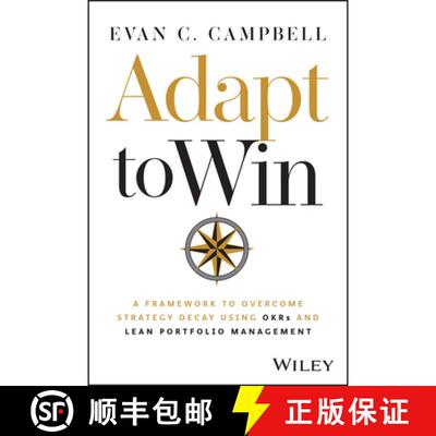 【3-4周达】精装 Adapt to Win: A Framework to Overcome Strategy Dec ay Using OKRs and Lean Portfolio M... [9781394377558]