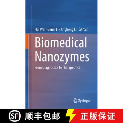 【3-4周达】精装 Biomedical Nanozymes : From Diagnostics to Therapeutics [9789819933372]