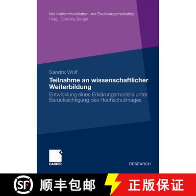 【3-4周达】Teilnahme an wissenschaftlicher Weiterbildung: Entwicklung eines Erklärungsmodells unter ... [9783834924469]