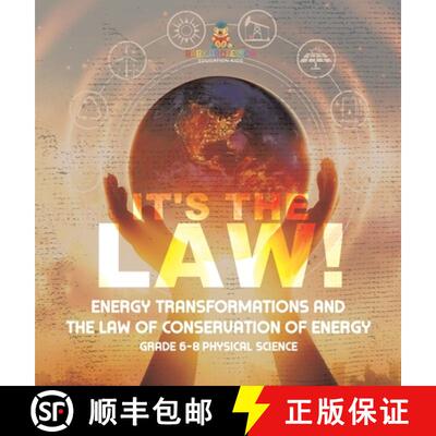【3-4周达】精装 It's the Law! Energy Transformations and the Law of Conservation of Energy | Grade 6-... [9781541998292]