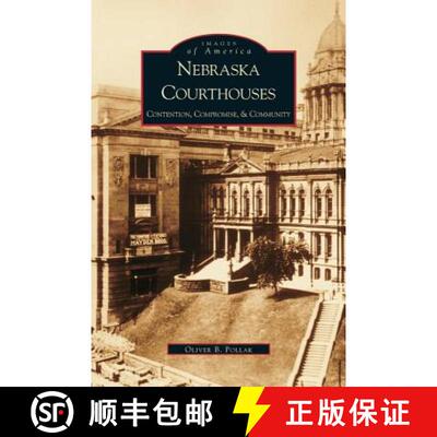 【3-4周达】精装 Nebraska Courthouses: : Contention, Compromise and Community [9781531613334]
