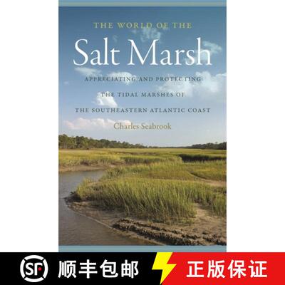 【3-4周达】The World of the Salt Marsh – Appreciating and Protecting the Tidal Marshes of the Southe... [9780820345338]