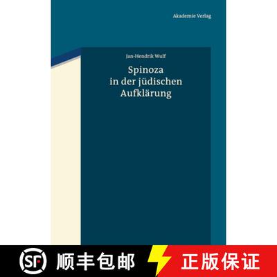 【3-4周达】精装 Spinoza in Der J dischen Aufkl rung : Baruch Spinoza ALS Diskursive Grenzfigur Des J ... [9783050052205]