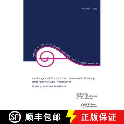 【3-4周达】精装 Orthogonal functions, moment theory, and continued fractions theory and applications:... [9781138413269]