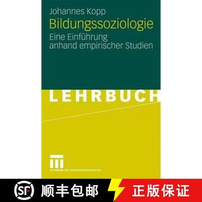 【3-4周达】Bildungssoziologie: Eine Einführung anhand empirischer Studien [9783531140933]