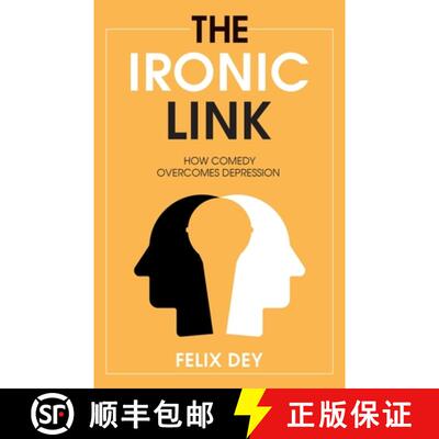 【3-4周达】The Ironic Link: How Comedy Overcomes Depression [9781637306833]