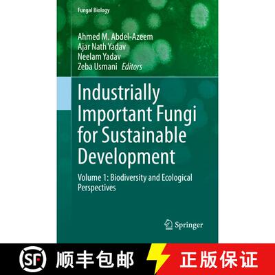 【3-4周达】Industrially Important Fungi for Sustainable Development : Volume 1: Biodiversity and Ecol... [9783030675608]