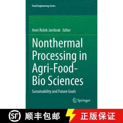 【3-4周达】Nonthermal Processing in Agri-Food-Bio Sciences : Sustainability and Future Goals [9783030924171]