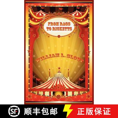 【3-4周达】From Rags to Ricketts and Other Essays on Circus History [9781434444288]