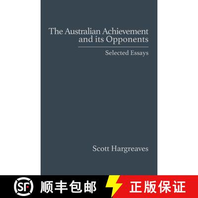 【3-4周达】The Australian Achievement and its Opponents [9781923224421]