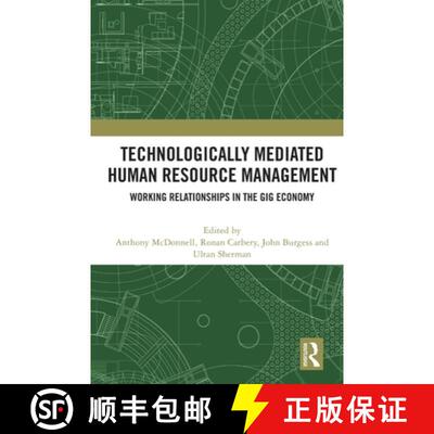 【3-4周达】Technologically Mediated Human Resource Management: Working Relationships in the Gig Economy [9781032482699]
