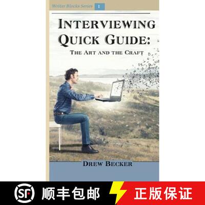 【3-4周达】Interviewing Quick Guide: The Art and Craft [9781944662103]