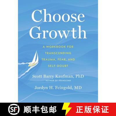 【3-4周达】Choose Growth: A Workbook for Transcending Trauma, Fear, and Self-Doubt [9781399805612]