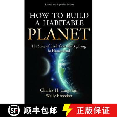 现货 宜居星球是如何形成的 How to Build a Habitable Planet: The Story of Earth from the Big Bang to Hu... [9780691140063]